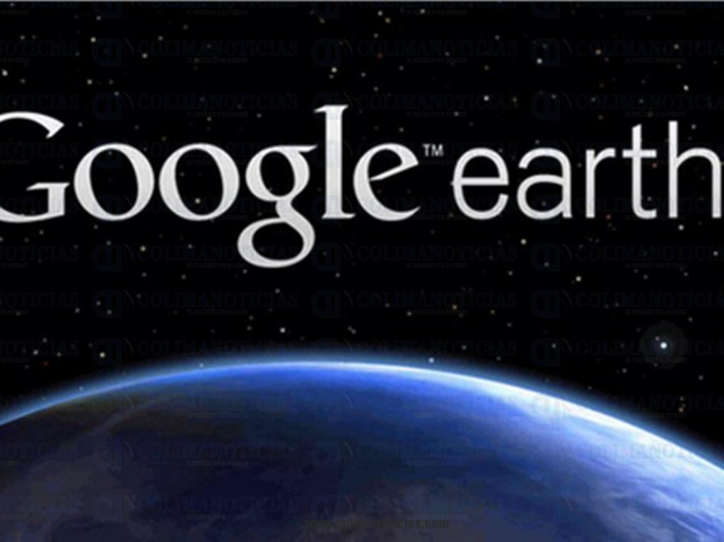 La herramienta Google Earth Pro será gratuita | Colima Noticias