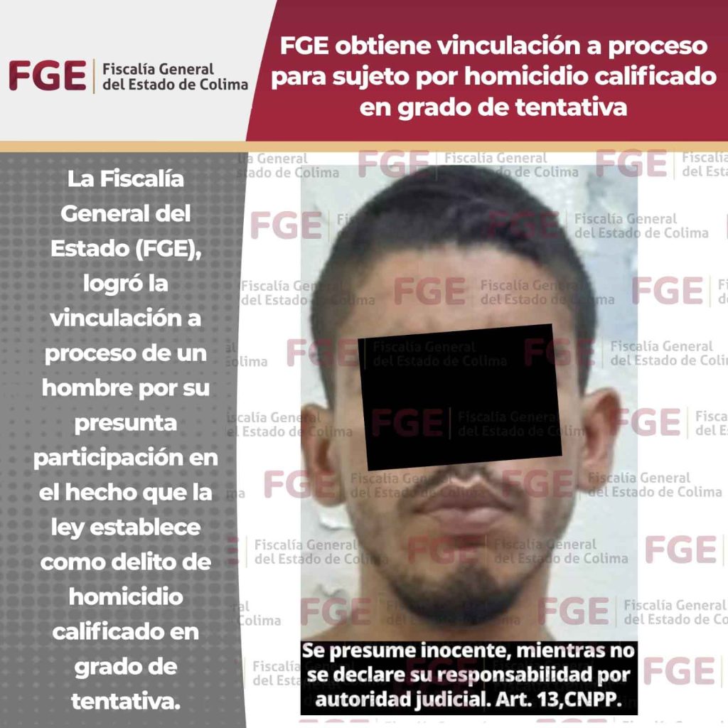 FGE obtiene vinculación a proceso para sujeto por homicidio calificado en grado de tentativa ...